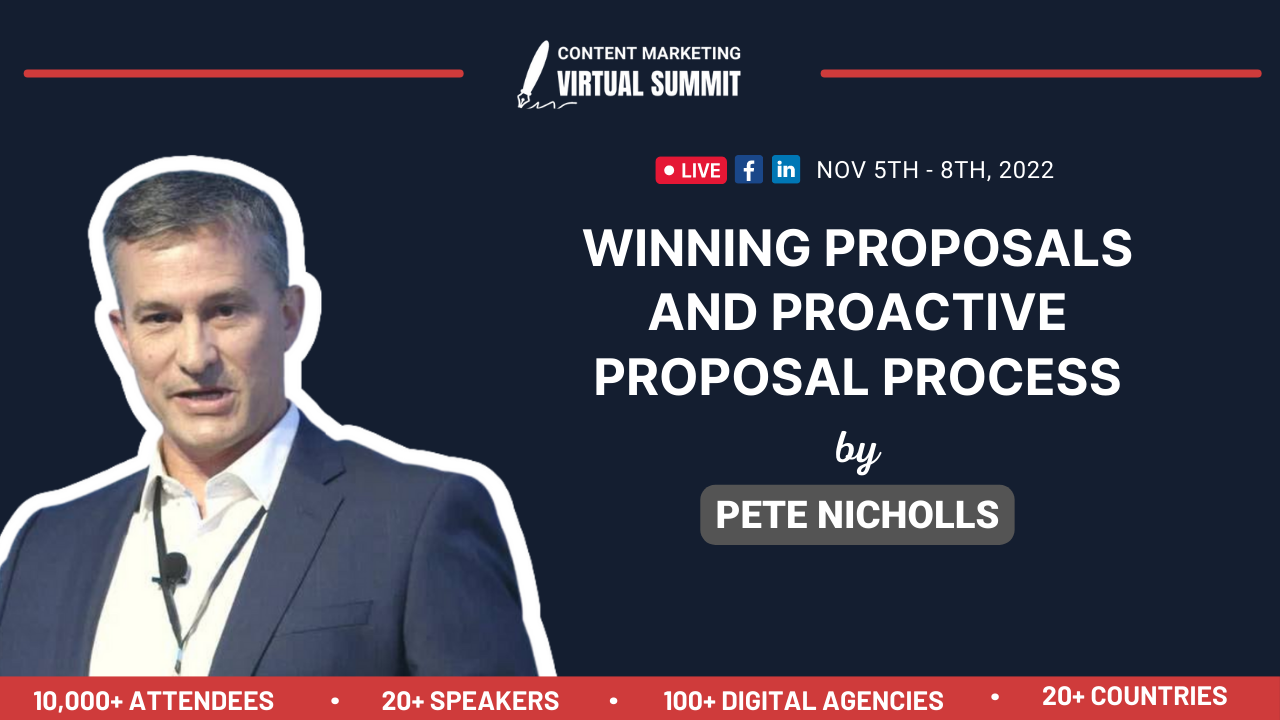 Winning Proposals and Proactive Proposal Process by Pete Nicholls